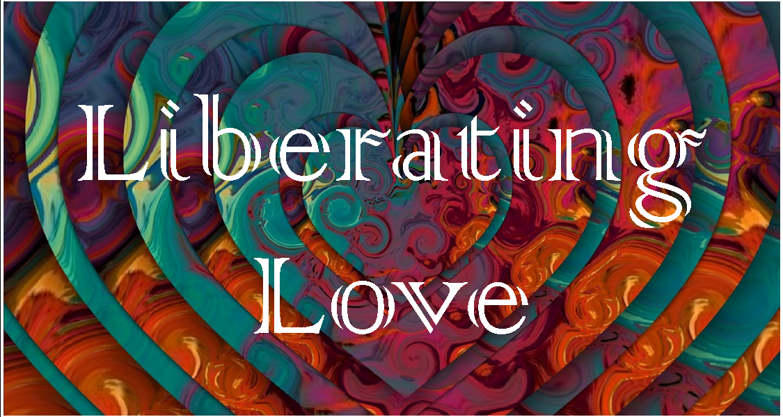 Liberating Love